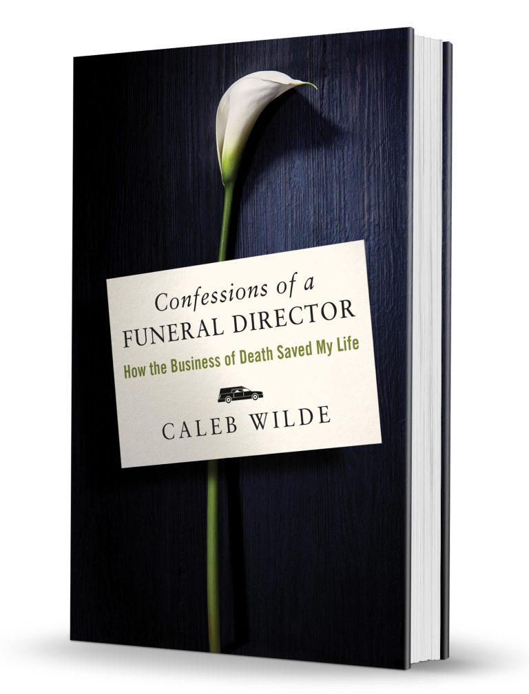 Review : Confessions of a Funeral Director – Caleb Wilde – Urban Bookworm